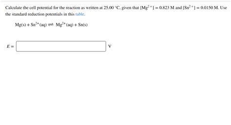 Solved Calculate The Cell Potential For The Reaction As