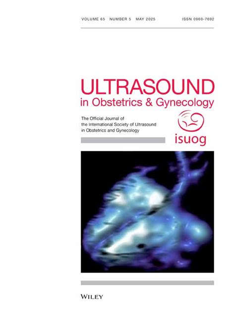 Ultrasound In Obstetrics And Gynecology Vol 65 No 5