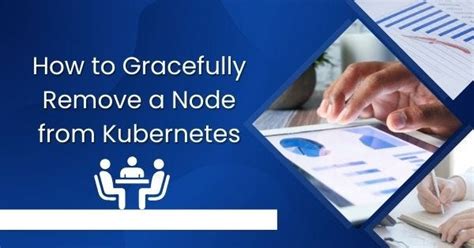 How To Gracefully Remove A Node From Kubernetes By Harold Finch Medium