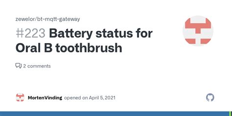 Battery Status For Oral B Toothbrush · Issue 223 · Zewelor Bt Mqtt Gateway · Github