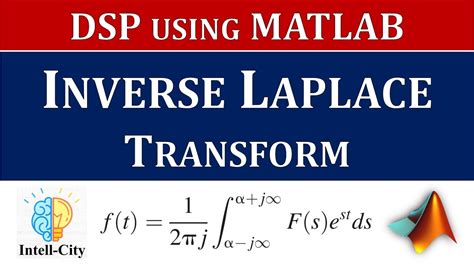 Inverse Laplace Transform Of A Function In Matlab Dsp Using Matlab