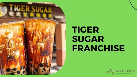 Tiger Sugar Franchise Cost And Failure Rate 2023