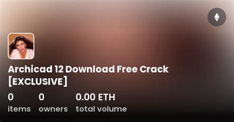 Archicad 12 Download Free Crack Exclusive Collection Opensea
