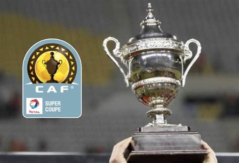 الأهلي والزمالك في السوبر الإفريقي التفاصيل كاملة