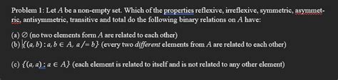 Solved Problem Let A Be A Non Empty Set Which Of The Chegg