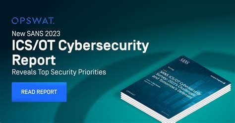 Opswat On Linkedin Ot Cybersecurity See Where In The Latest Sans Ics