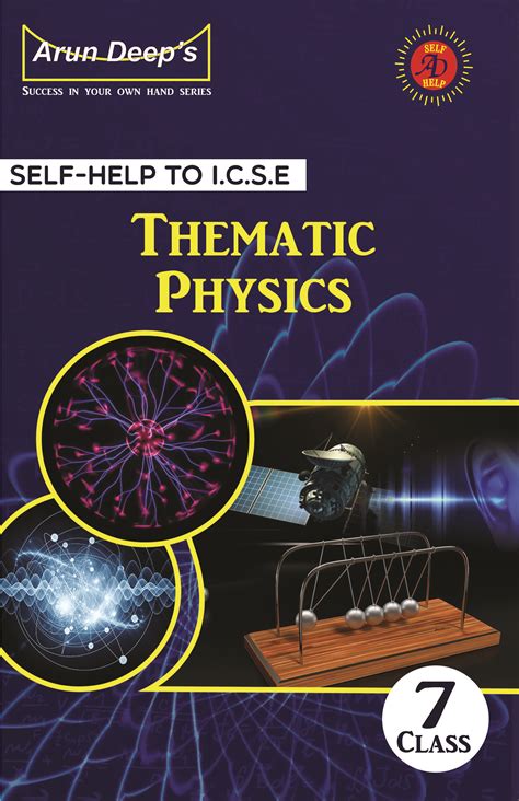 Physics Class Th ICSE Arundeep Self Help