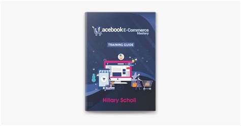 ‎facebook E Commerce Mastery Training Guide Mastery Learning Small Business Online Mastery