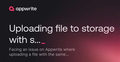 Uploading File To Storage With Same Id As Deleted File Goes Wrong