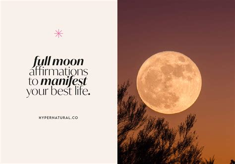 49 Full Moon Affirmations To Manifest Your Best Life In 2025 Manifestaire