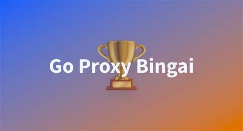 Go Proxy Bingai A Hugging Face Space By Jonyw
