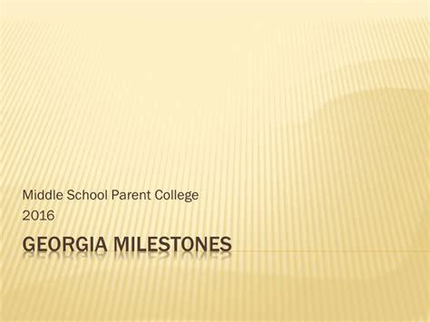 Ppt Georgia Milestones Georgia Milestones Georgia Milestones What