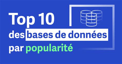 Top 10 Des Bases De Données En 2020 Par Popularité Digora