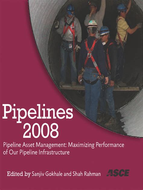 International Pipelines Conference Pipelines 2008 Pipeline Asset