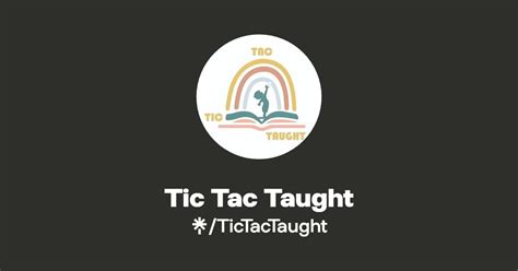 Tic Tac Taught Instagram Facebook Tiktok Linktree