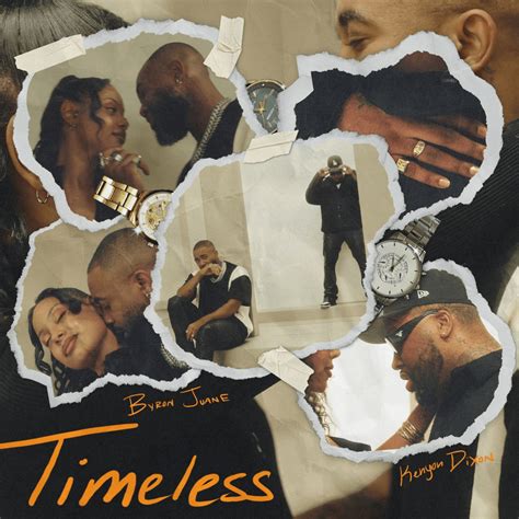 Byron Juane And Kenyon Dixon Timeless Lyrics Genius Lyrics