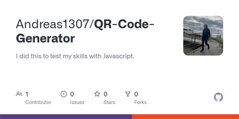 Github Andreas Qr Code Generator I Did This To Test My Skills With Javascript