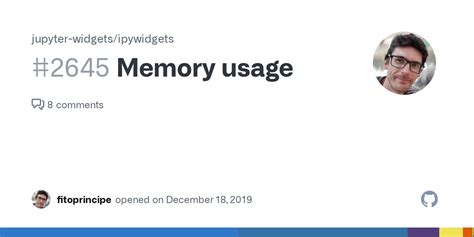 Memory Usage · Issue 2645 · Jupyter Widgetsipywidgets · Github