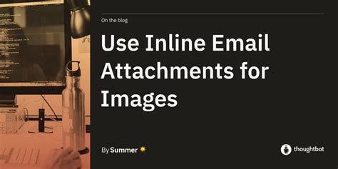 Use Inline Email Attachments For Images