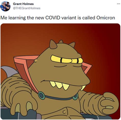 Me Learning The New Covid Variant Is Called Omicron Covid 19 Omicron