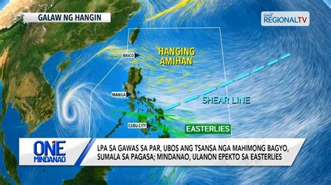 One Mindanao Mindanao Ulanon Tungod Sa Epekto Sa Shear Line Ug Easterlies YouTube