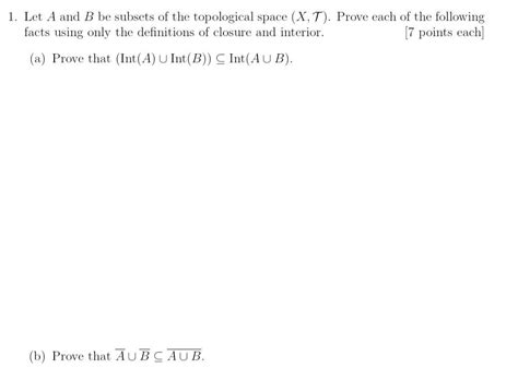 solved 1 let a and b be subsets of the topological space