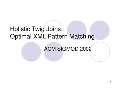 Ppt Holistic Twig Joins Optimal Xml Pattern Matching Powerpoint
