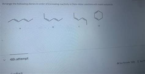 Solved Arrange the following dienes in order of increasing | Chegg.com