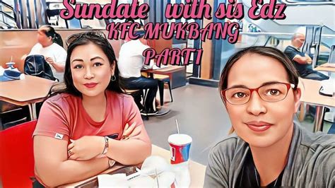 Video Cheung Wan Hk Kfc Mukbang Part 1 With With Sis Edz Bugnosen