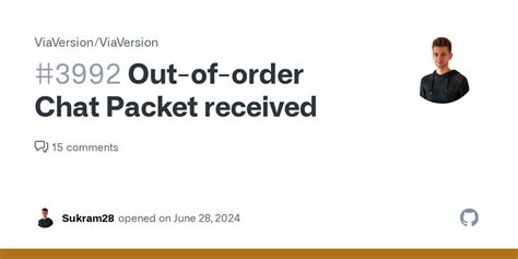 Out Of Order Chat Packet Received · Issue 3992 · Viaversionviaversion