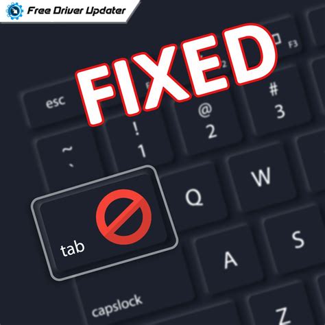 How To Fix Keyboard Tab Key Issue