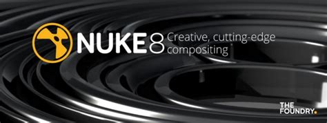 Top 10 Features Of Foundry Nuke 80