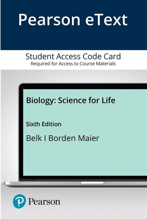 Belk And Maier Pearson Etext Biology Science For Life Access Card