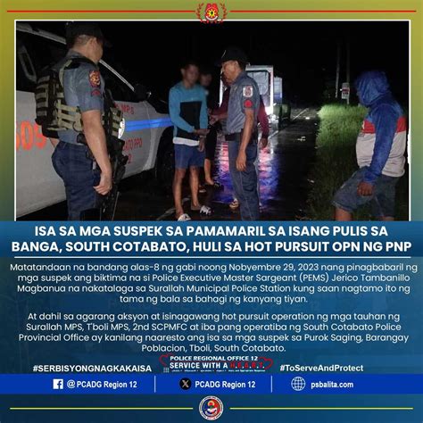 General Santos Usa Sa Mga Suspek Sa Pagpamusil Sa Usa Ka Pulis Sa Banga South Cotabato Dakpan