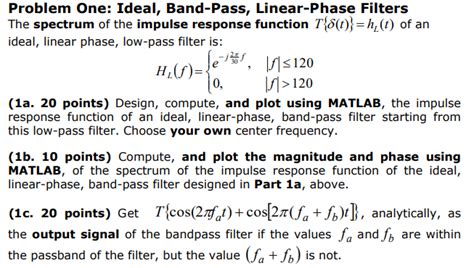 Problem One Ideal Band Pass Linear Phase Filters Chegg