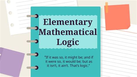 Elementary Mathematical Logic Pptx