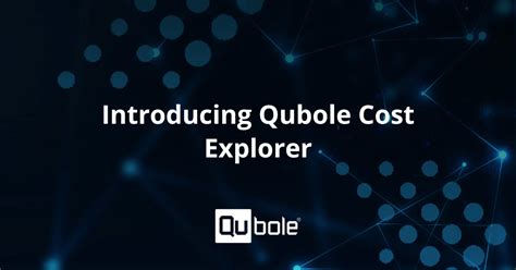 Big Data Cost Explorer Qce Qubole