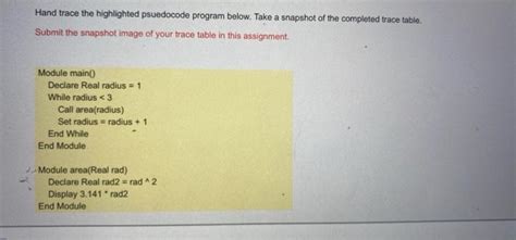Solved Hand Trace The Highlighted Psuedocode Program Below