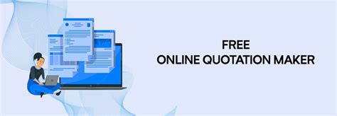 Advantages Of Using Free Online Quotation Makers Your Complete Guide