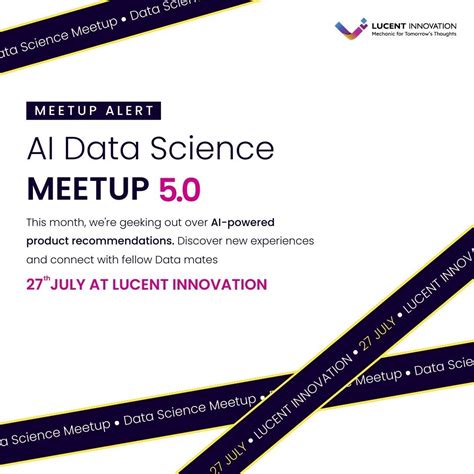 Lucent Innovation On Linkedin Ai Lucentdatasciencemeetup