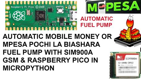 Raspberry Pico Sim900a Automatic Mpesa Pochi Fuel Pump In Micro