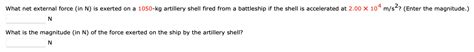 Solved What Net External Force In N ﻿is Exerted On A