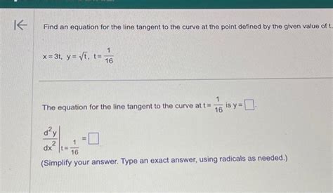 Solved K Find An Equation For The Line Tangent To The Curve Chegg