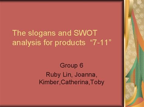 the slogans and swot analysis for products 7
