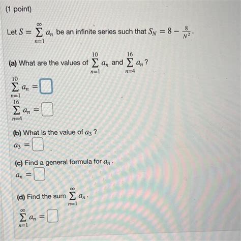 Solved 1 Point Let S N 1an Be An Infinite Series Such Chegg