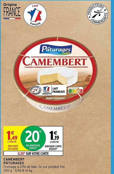 Promo Camembert Pâturages chez Intermarché Hyper iCatalogue fr