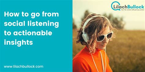 How To Go From Social Listening To Actionable Insights