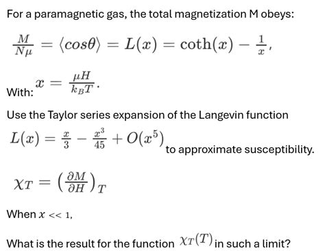 Solved For A Paramagnetic Gas The Total Magnetization M