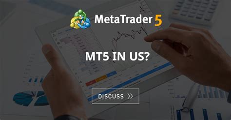 Mt5 In Us Metatrader 5 General Mql5 Programming Forum