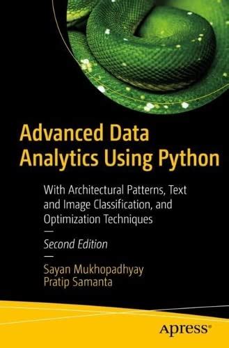 Advanced Data Analytics Using Python With Architectural Patterns Text
